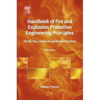 Handbook of fire and explosion protection engineering principles ...