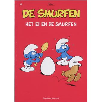 De smurfen - Tome 4 - De Smurfen / 4 Het ei en de smurfen - De valse ...
