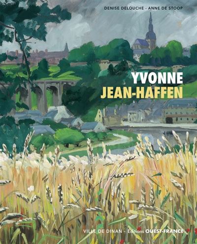 Yvonne Jean-Haffen - broché - Anne de Stoop, Collectif, Denise Delouche ...