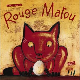 Rouge Matou - cartonné - Eric Battut - Achat Livre | fnac