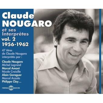Intégrale Volume 2 1956-1962 Le Jazz et la Java Claude Nougaro et ses ...