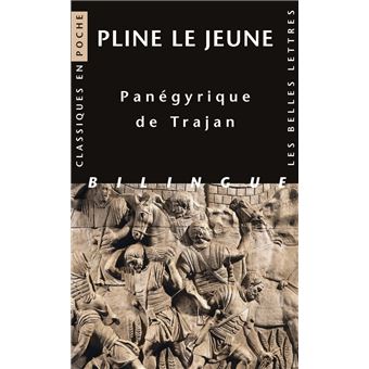 Panégyrique de Trajan - Poche - Pline Le Jeune, Hadrien A. Chino ...