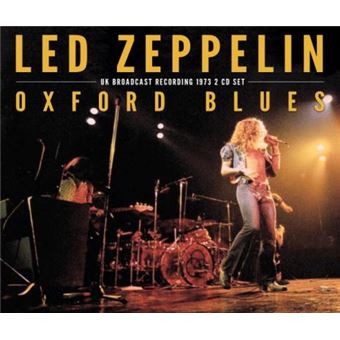 Oxford Blues Radio Broadcast 1973 - Led Zeppelin - CD album - Achat ...