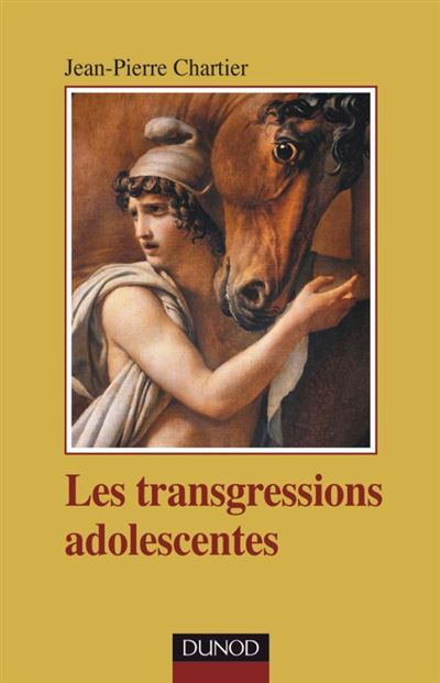 Les transgressions adolescentes - broché - Jean-Pierre Chartier - Achat ...
