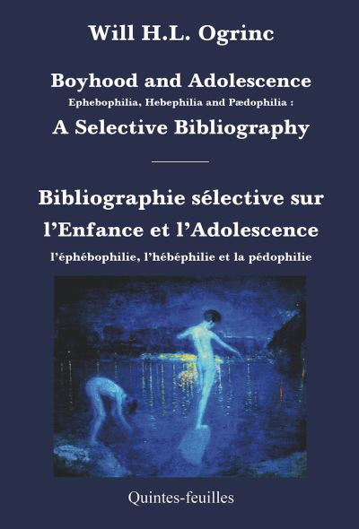 Boyhood and adolescence, ephebophilia, hebephilia et paedophila Edition ...