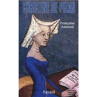 Christine de Pizan - broché - Françoise Autrand - Achat Livre ou ebook ...