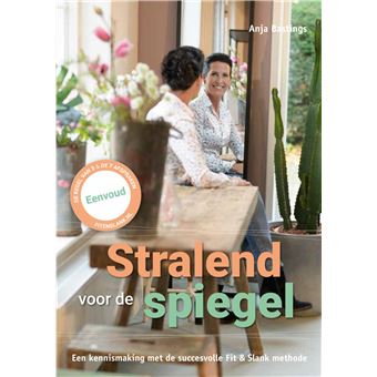 Stralend voor de spiegel een kennismaking met de succesvolle Fit ...