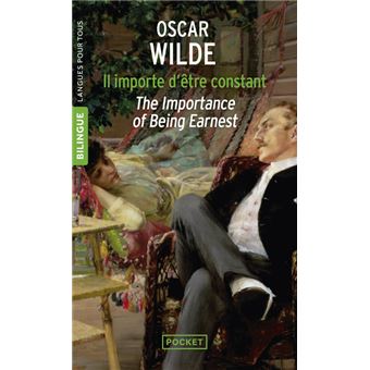 Il importe d'être constant - Poche - Oscar Wilde, Gérard Hardin - Achat ...