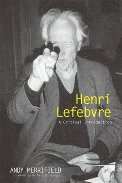 Henri Lefebvre A Critical Introduction - ebook (ePub) - Andrew ...