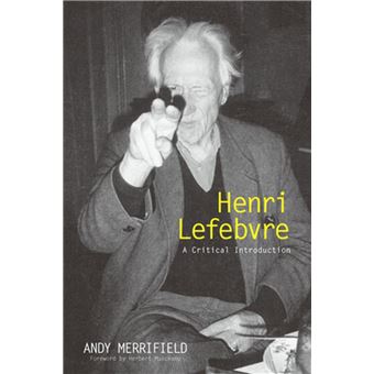 Henri Lefebvre A Critical Introduction - ebook (ePub) - Andrew ...