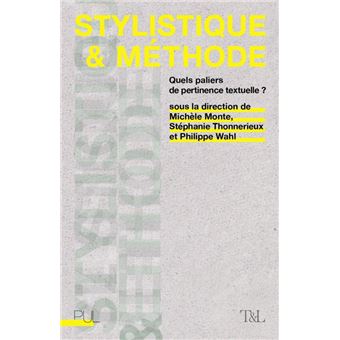 Stylistique & méthode Quels paliers de pertinence textuelle ? - broché ...