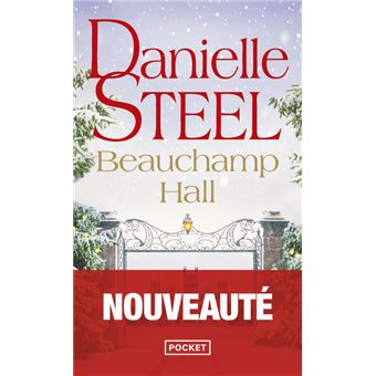 Beauchamp Hall - Poche - Danielle Steel, Laura Bourgeois - Achat Livre ...