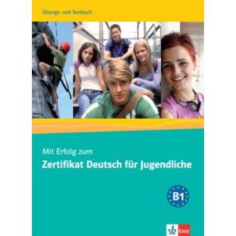 Mit erfolk zum zd fur jugendliche b1 2cd Cahier d'exercices avec 2 CD ...