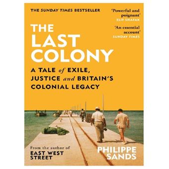 LAST COLONY - broché - Philippe Sands - Achat Livre ou ebook | fnac