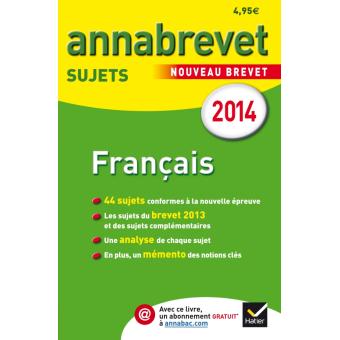Annabrevet sujets Français toutes séries Edition 2014 - broché ...