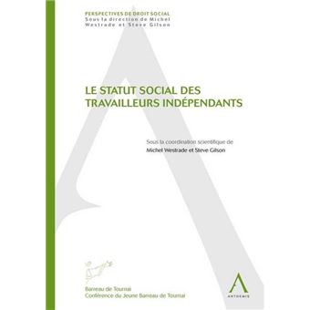 Le statut social des travailleurs indépendants Sous la coordination de ...