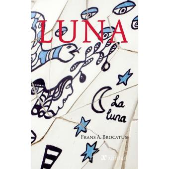 Luna - broché - Frans A. Brocatus - Achat Livre | fnac