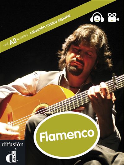 Flamenco + dvd Livre avec un DVD - Livre CD - Collectif - Achat Livre ...