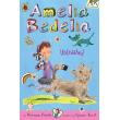 Amelia Bedelia - Amelia Bedelia Chapter Book #2: Amelia Bedelia ...