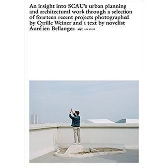 SCAU : Architects, creatures of the city Edition bilingue français ...