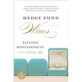 Hedge fund wives - Poche - Tatiana Boncompagni - Achat Livre ou ebook | fnac