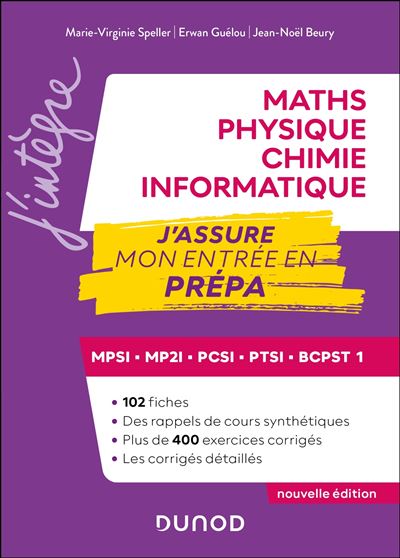 Maths-Physique-Chimie-Informatique, J'assure mon entrée en prépa Mpsi ...