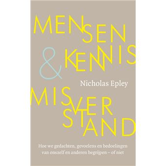 Mensenkennis en misverstand hoe we gedachten, gevoelens en bedoelingen ...