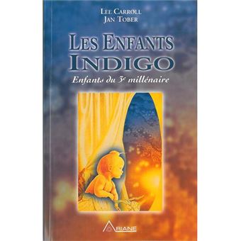 Enfants indigo - Enfants du 3ème millénaire Enfants du 3ème millénaire ...
