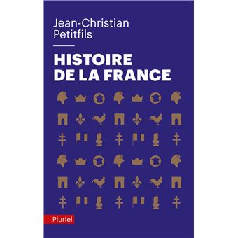 Histoire de la France - Poche - Jean-Christian Petitfils - Achat Livre ...