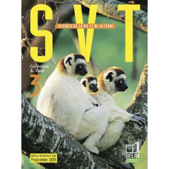 SVT 3e Manuel élève - Édition 2009 - broché - André Duco - Achat Livre ...