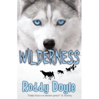 Wilderness - Poche - Roddy Doyle - Achat Livre | fnac