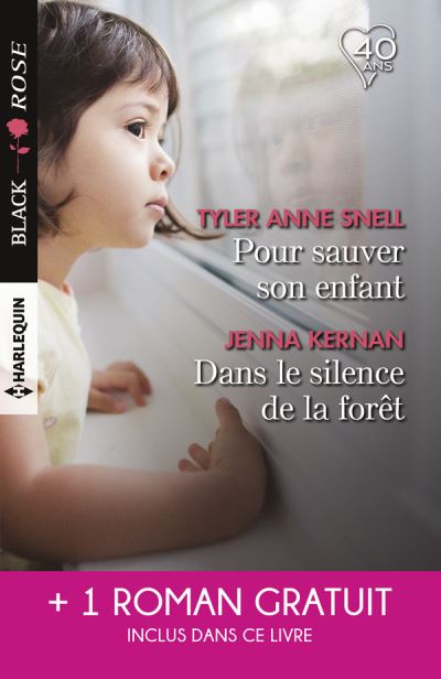 Pour sauver son enfant - Dans le silence de la forêt - L'amour en otage ... Pour sauver son enfant - Dans le silence de la forêt - L'amour en otage ...