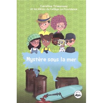 Mystère sous la mer - broché - Caroline Triaureau - Achat Livre | fnac