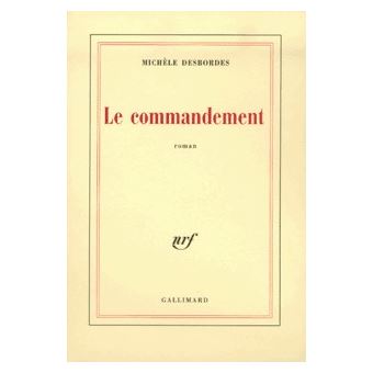 Le Commandement - broché - Michèle Desbordes - Achat Livre | fnac