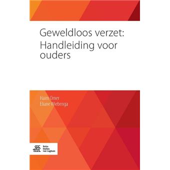 Geweldloos verzet handleiding voor ouders - broché - Haim Omer, Elaine ...