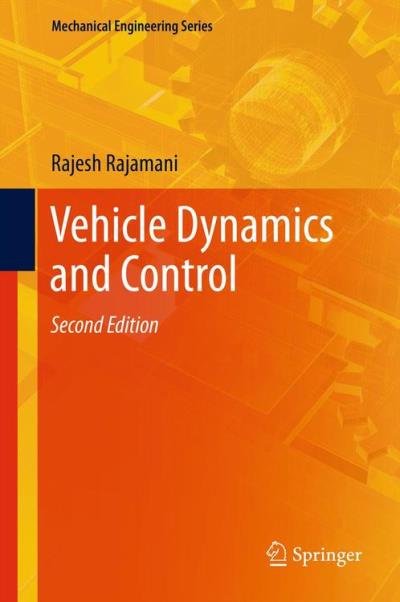 Vehicle dynamics and control - relié - Rajesh Rajamani - Achat Livre ou ...