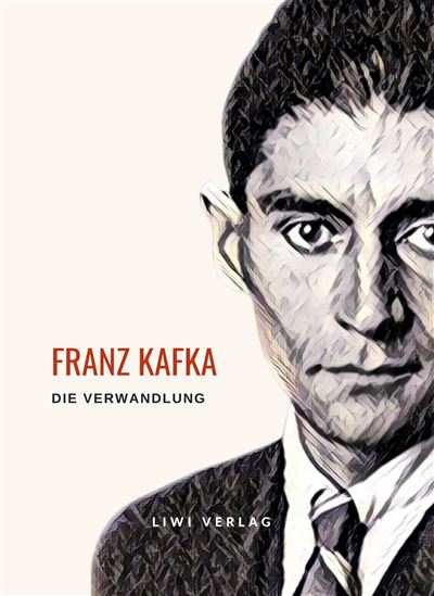 Franz Kafka: Die Verwandlung. Vollständige Neuausgabe - relié - Franz ...