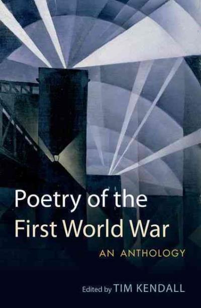 POETRY OF THE FIRST WORLD WAR (HC) - broché - Tim Kendall - Achat Livre ...