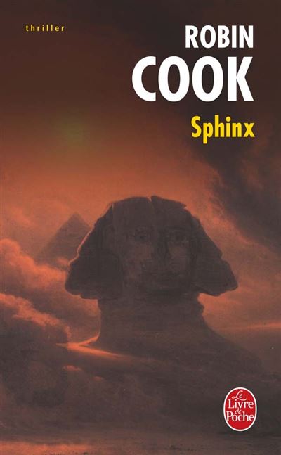 Sphinx - Poche - Robin Cook - Achat Livre | fnac