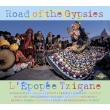 Road of the gypsies : L'épopée tzigane - 2 CD - Musique Tzigane - CD ...