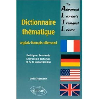 The Advanced Learners Trilingual Lexicon (dictionnaire anglais-français ...