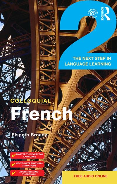 Colloquial french Volume 2 - Poche - Elspeth Broady - Achat Livre ou ...