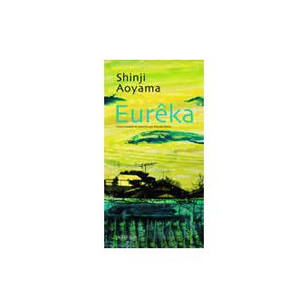 Eureka - broché - Shinji Aoyama, Pascale Simon - Achat Livre | fnac