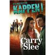 Kappen! - gekartonneerd - Carry Slee, Boek Alle boeken bij Fnac.be