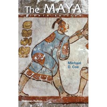 The Maya - broché - Michael D. Coe, Auteur - Achat Livre | fnac