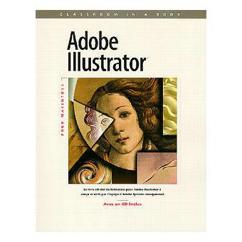 Adobe Illustrator + cd-rom - broché - Collectif - Achat Livre | fnac
