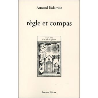 Règle et compas - Armand Bédarride - Achat Livre | fnac