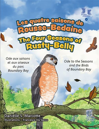 Les quatre saisons de Rousse-Bedaine / The Four Seasons of Rusty-Belly ...