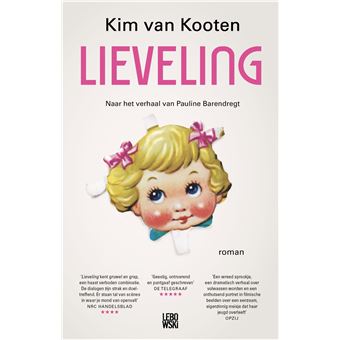 Lieveling - broché - Kim Van Kooten, Pauline Barendregt - Achat Livre ...