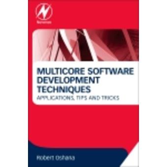 Multicore software development - Poche - Robert Oshana - Achat Livre ou ebook | fnac